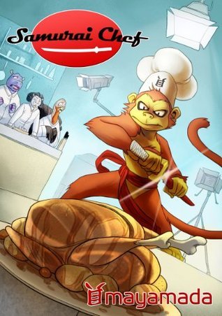 Samurai Chef, Vol. 1 by Nigel Twumasi | Goodreads