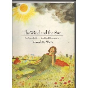 The Wind and the Sun by Bernadette Watts | Goodreads