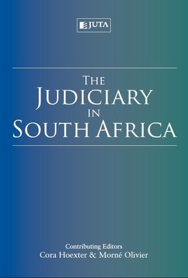 The Judiciary in South Africa by Cora Hoexter | Goodreads