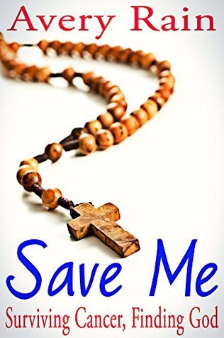 Save Me by Avery Rain | Goodreads