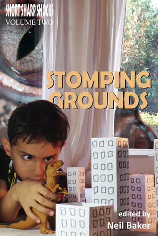 Stomping Grounds by Neil Baker | Goodreads