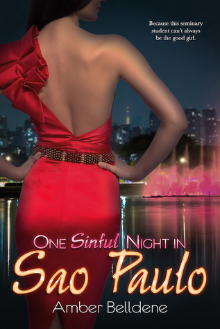 One Sinful Night in Sao Paulo by Amber Belldene | Goodreads