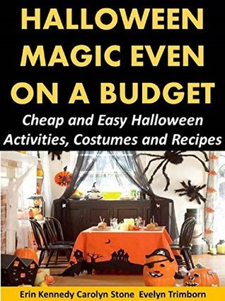 Halloween Magic Even on a Budget: Cheap and Easy Halloween Activities ...