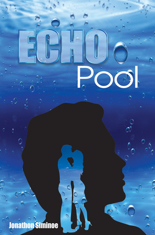 Echo Pool by Jonathon Siminoe | Goodreads