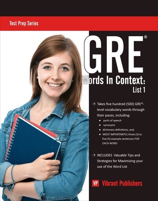 GRE Words In Context: List 1 by Vibrant Publishers | Goodreads