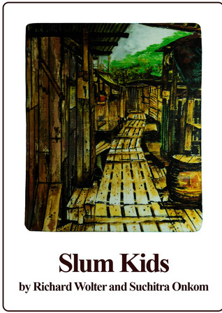Slum Kids by Richard Wolter | Goodreads