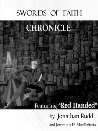 Swords of Faith Chronicle, Issue #1: Summer 2014 - "Red Handed" (Part 1 ...