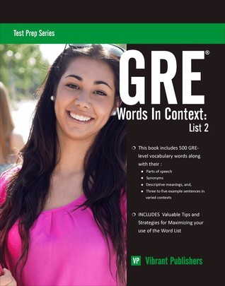 GRE Words In Context: List 2 by Vibrant Publishers | Goodreads