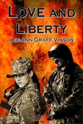 Love and Liberty by Lee-Ann Graff-Vinson | Goodreads