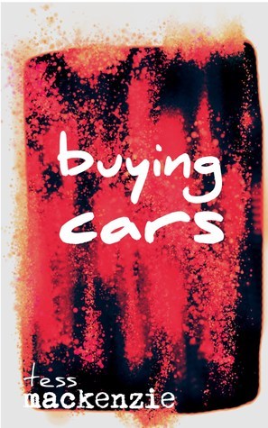 Buying Cars by Tess Mackenzie | Goodreads
