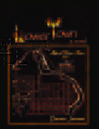 LowerTown by Darren Jerome | Goodreads