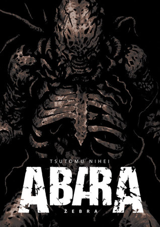 Abara: Żebra by Tsutomu Nihei | Goodreads