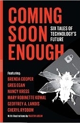 Coming Soon Enough Six Tales of Technology's Future by Stephen Cass ...
