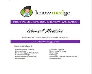 Internal Medicine Board Review Flashcards by Knowmedge | Goodreads