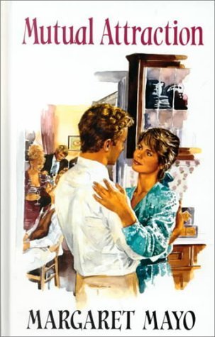 Mutual Attraction by Margaret Mayo | Goodreads