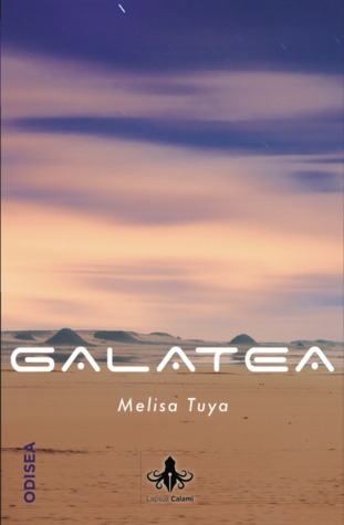 GALATEA by Melisa Tuya | Goodreads