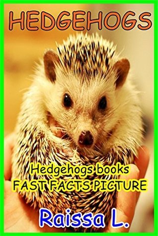 Hedgehogs books : Fast Facts Picture by Raissa Lima Castro | Goodreads