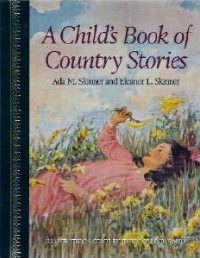 Child's Book of Country Stories by Ada M. Skinner | Goodreads