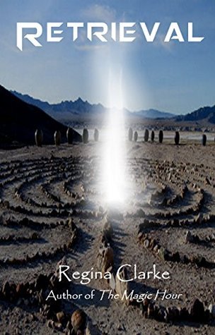 Retrieval by Regina Clarke | Goodreads