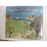 A Road Might Lead to Anywhere by Rachel Field | Goodreads