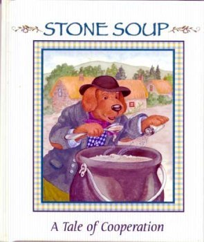 Stone Soup: A Tale of Cooperation (Stories to Grow On) by Mary Rowitz ...