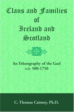 Clans and Families of Ireland and Scotland: : An Ethnography of the ...
