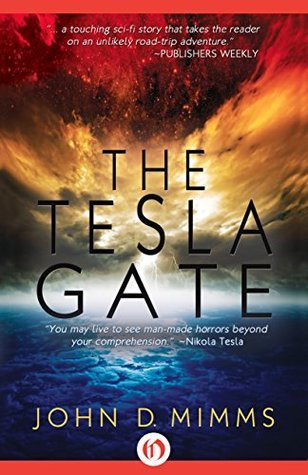 The Tesla Gate by John D. Mimms | Goodreads
