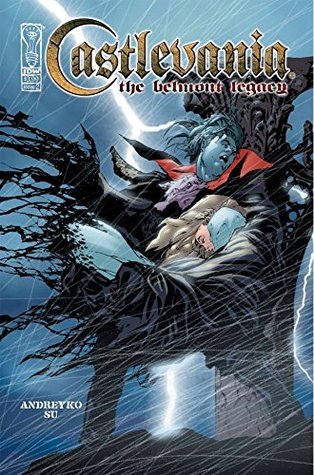 Castlevania #2: The Belmont Legacy by Marc Andreyko | Goodreads