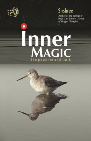 Inner Magic by Sirshree | Goodreads