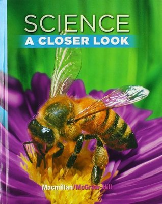 Science, A Closer Look, Grade 2, Student Edition by Macmillan ...