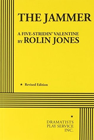 The Jammer - Acting Edition by Rolin Jones | Goodreads