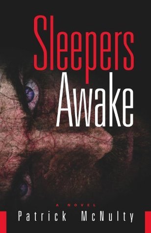 Sleepers Awake by Patrick McNulty | Goodreads