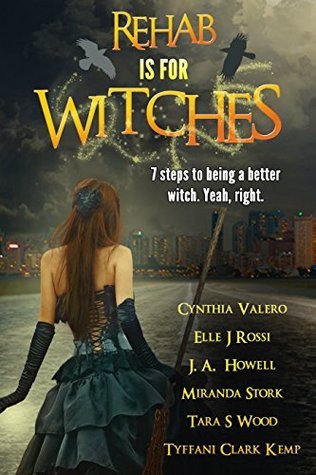 Rehab Is For Witches by Cynthia Valero | Goodreads