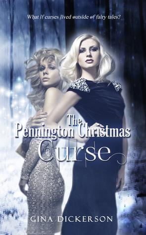 The Pennington Christmas Curse by Gina Dickerson | Goodreads