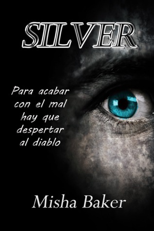 Silver by Misha Baker | Goodreads