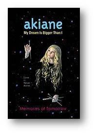 Akiane-My Dream Is Bigger Than I: Memories of Tomorrow by Akiane ...