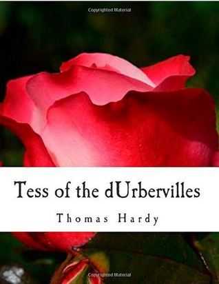 Tess of the dUrbervilles by Thomas Hardy | Goodreads