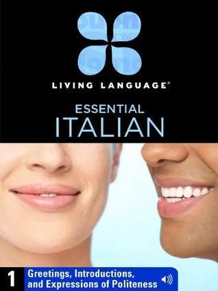 Essential Italian, Lesson 1: Greetings, Introductions, and Expressions ...