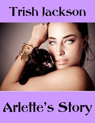 Arlette's Story by Trish Jackson | Goodreads