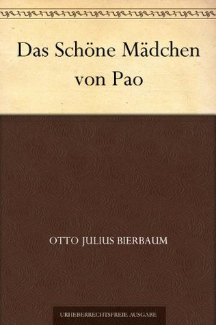 Das Schöne Mädchen von Pao (German Edition) by Otto Julius Bierbaum ...