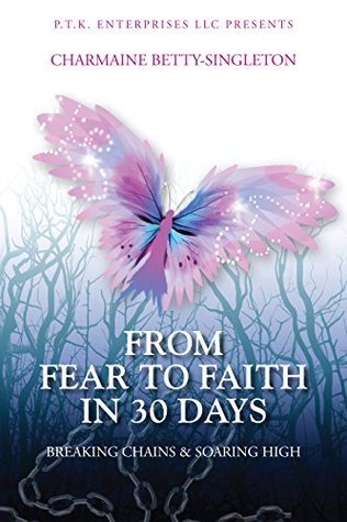 From Fear to Faith in 30 Days: Breaking Chains & Soaring High by ...