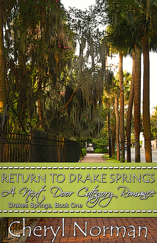 Return to Drake Springs by Cheryl Norman | Goodreads