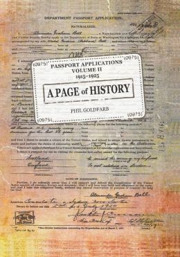 A Page of History Volume II Passport Applications 1915-1925 by Phil ...