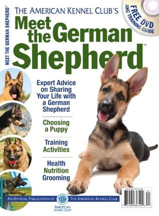Meet the German Shepherd by Dog Fancy Fancy Magazine | Goodreads