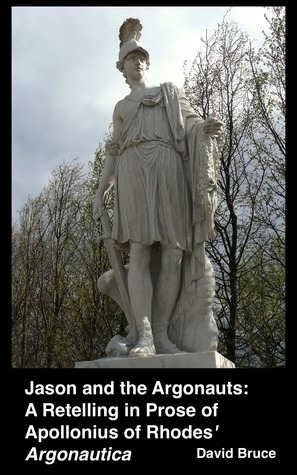 Jason and the Argonauts: A Retelling in Prose of Apollonius of Rhodes ...