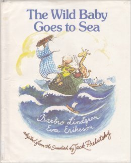 The Wild Baby Goes to Sea by Barbro Lindgren | Goodreads