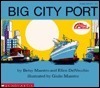 Big City Port by Betsy Maestro | Goodreads