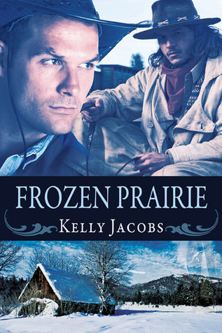 Frozen Prairie by Kelly Jacobs | Goodreads