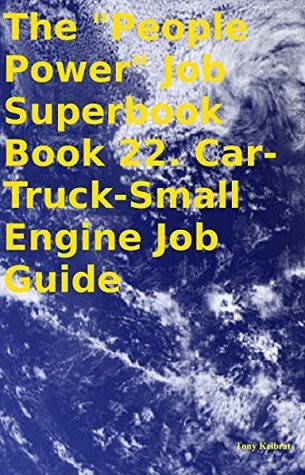 The "People Power" Job Superbook Book 21. Car-Truck-Small Engine Job ...