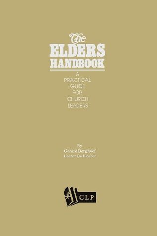 The Elders Handbook by Gerard Berghoef | Goodreads